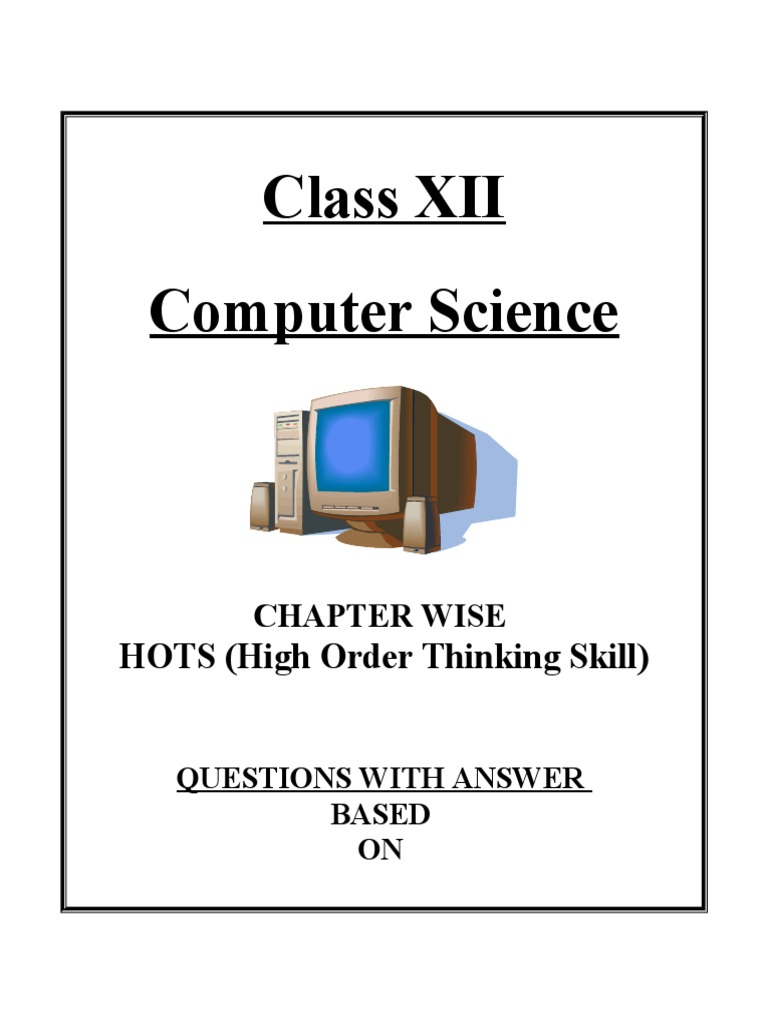 Class XII Computer Science: HOTS (High Order Thinking Skill) | PDF