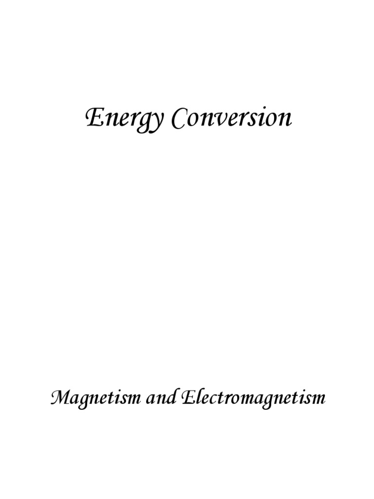 Energy Conversion | PDF | Magnetic Field | Inductor