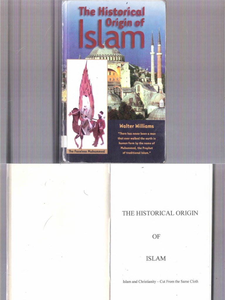 The Historical Origin of Islam by Walter Williams Smaller File | PDF