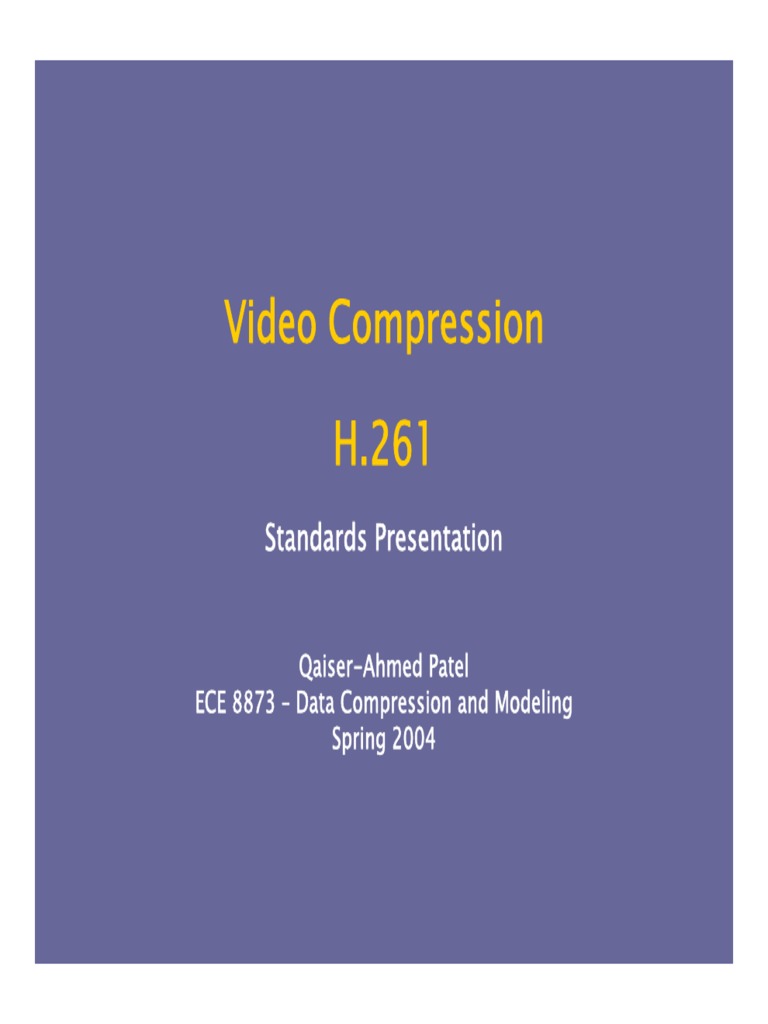 An Overview of H.261: The Pioneering Video Compression Standard for ...