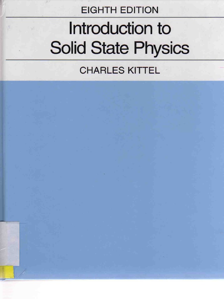 Kittel, Charles - Introduction To Solid State Physics 8Th Edition | PDF
