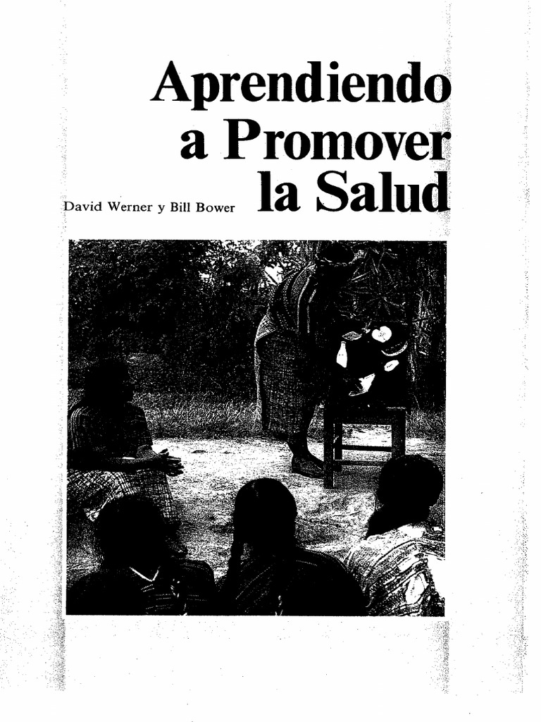 Werner, David Bower, Bill. Aprendiendo A Promover La Salud. | PDF | Pobreza | Pobreza e indigencia