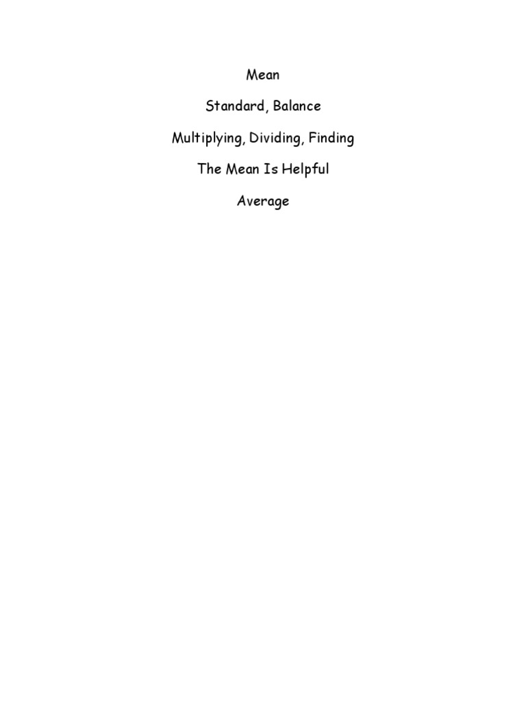 Mean Standard, Balance Multiplying, Dividing, Finding The Mean Is ...