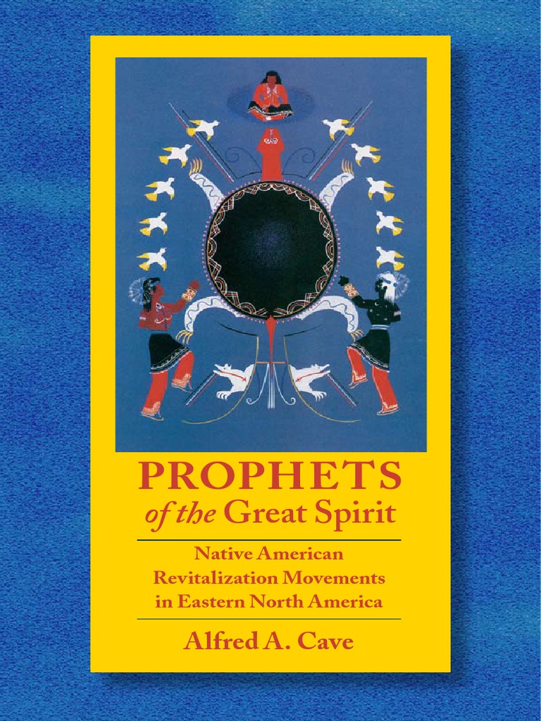 66 Prophets of the Great Spirit Native American Indians | Spirituality ...