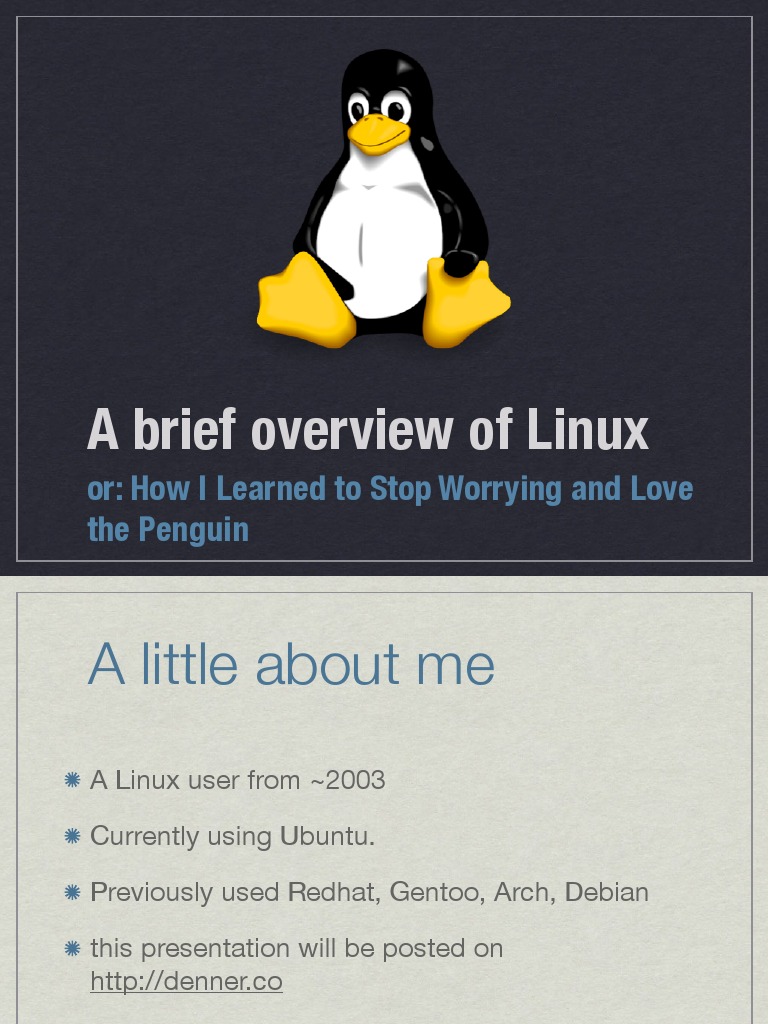 A Brief Overview of Linux or How I Learned To Stop Worrying and Love ...
