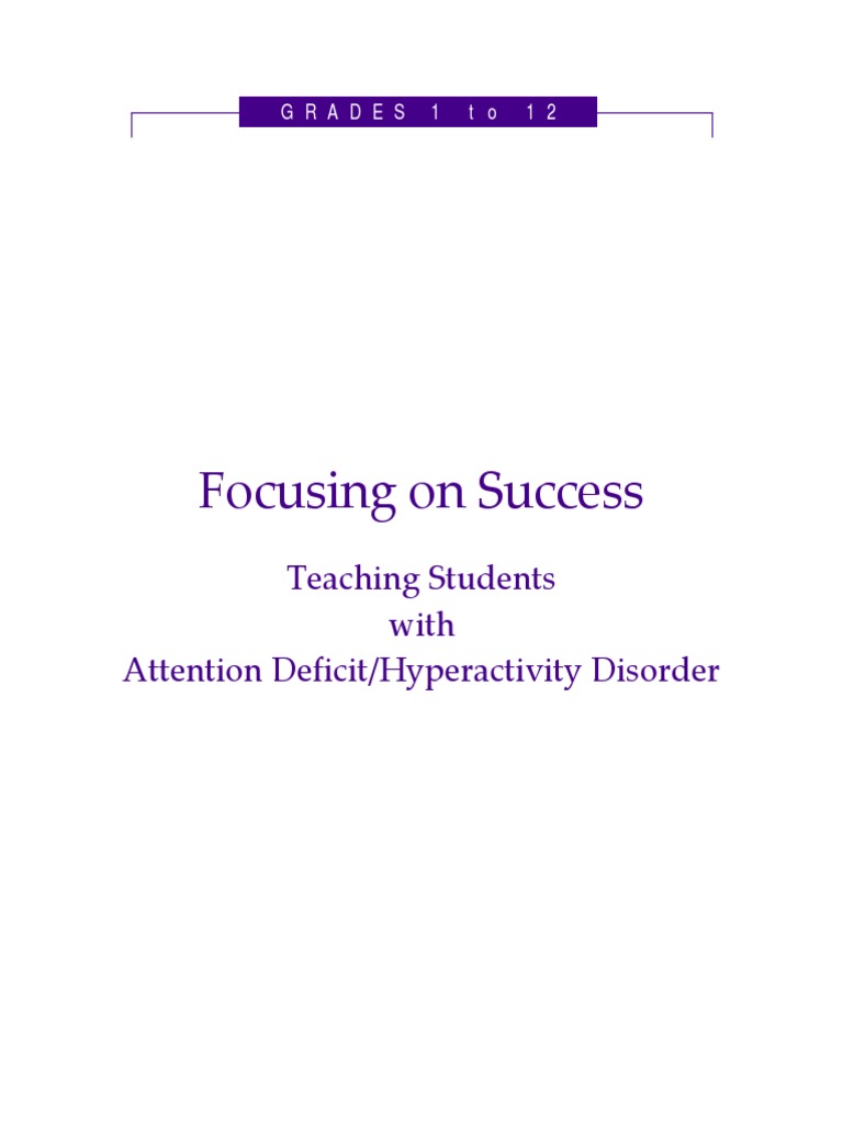 Focusing On Success: Teaching Students With Attention Deficit ...