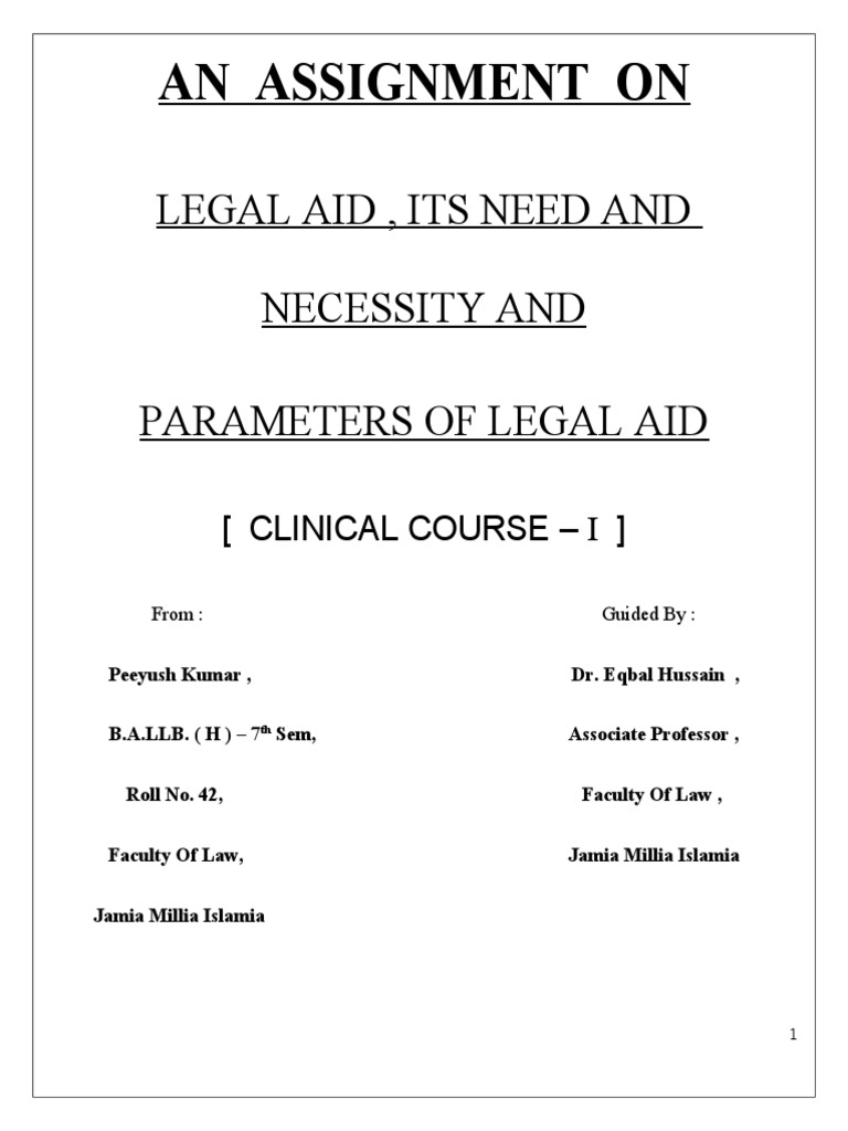 An Assignment On: Legal Aid, Its Need and Necessity and Parameters of ...