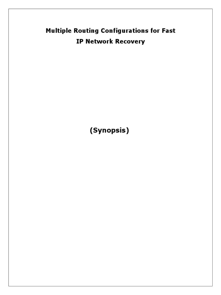 Multiple Routing Configurations For Fast Ip Network Recovery Synopsis