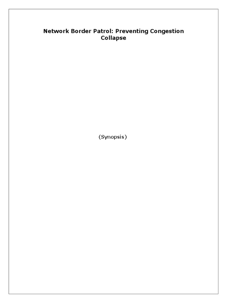 Network Border Patrol Preventing COngestion Collapse (Synopsis) | PDF | Network Congestion ...