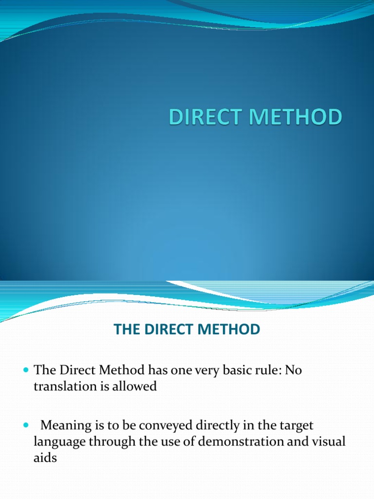 Direct Method | PDF | Second Language | Language Acquisition