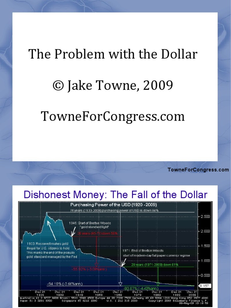 Jake Towne - The Problem With The Dollar (July 2009) | PDF