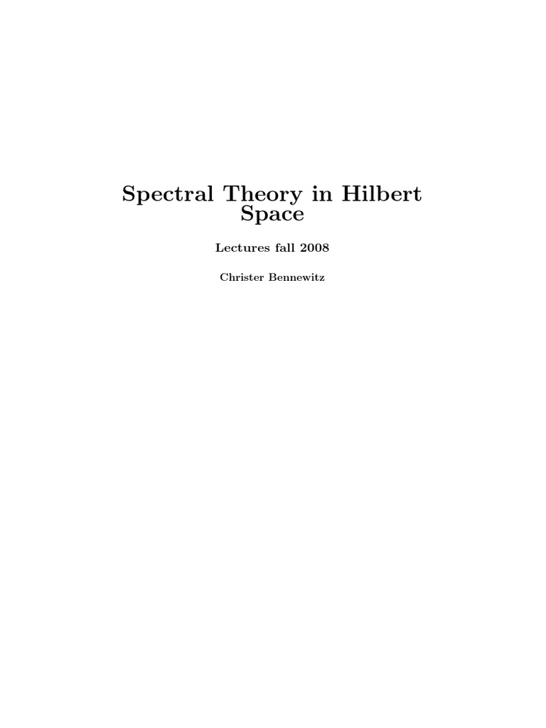 Hilbert Spaces Spectra | PDF | Hilbert Space | Spectral Theory