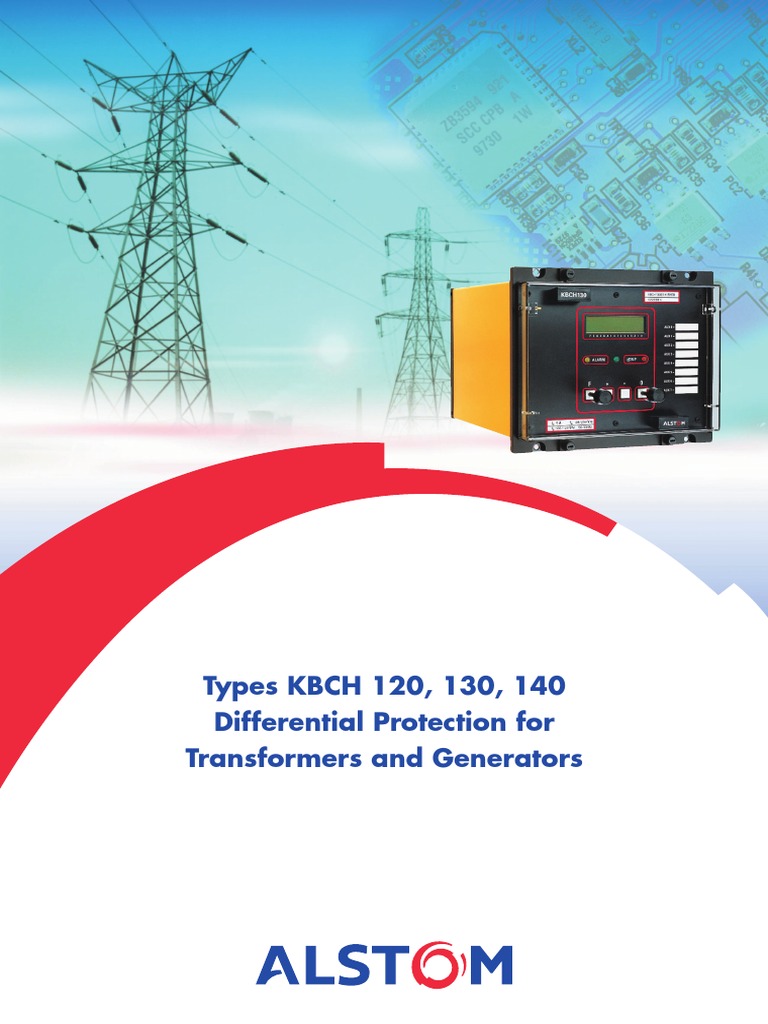 Types KBCH 120, 130, 140 Differential Protection For Transformers and ...
