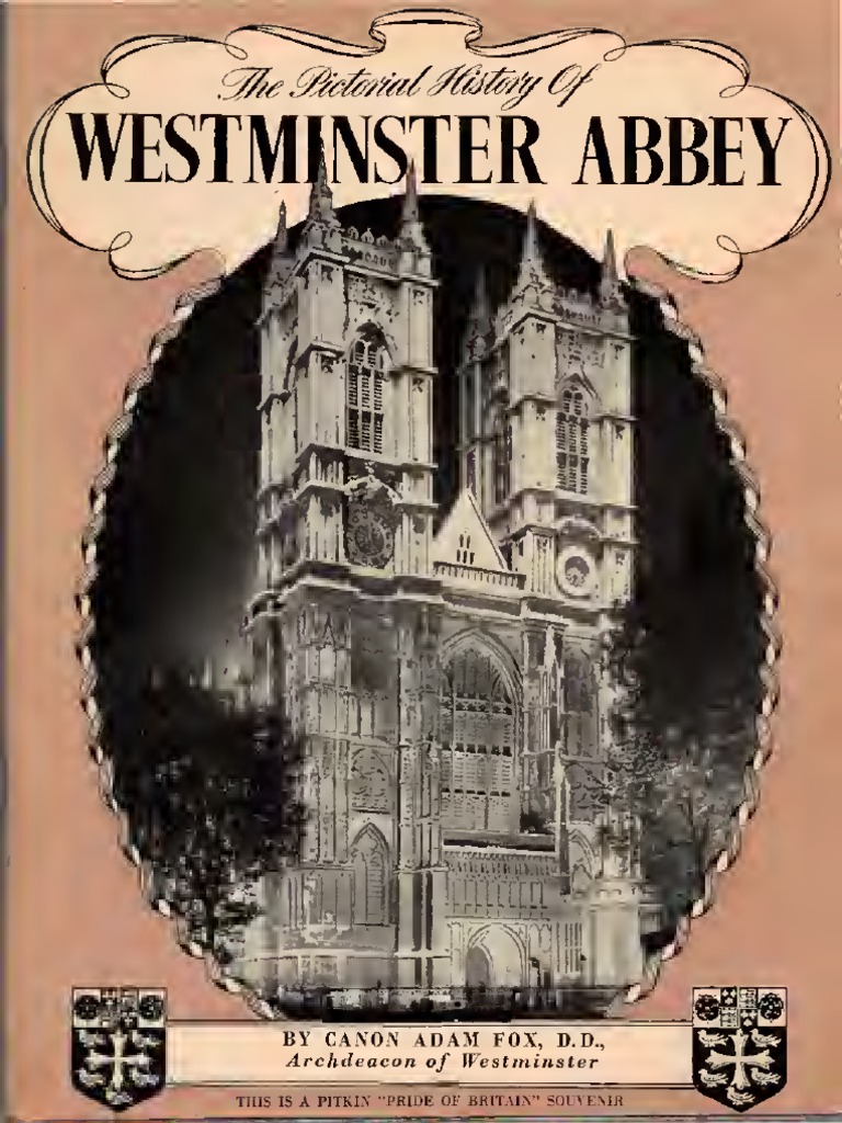 Pictorial History of Westminister Abbey | PDF | Palace Of Westminster ...