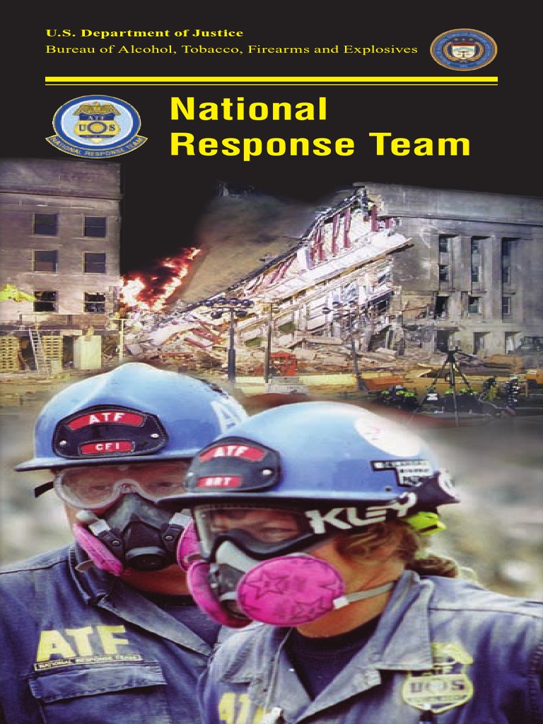 The ATF National Response Team: A Multi-Disciplinary Unit Providing ...