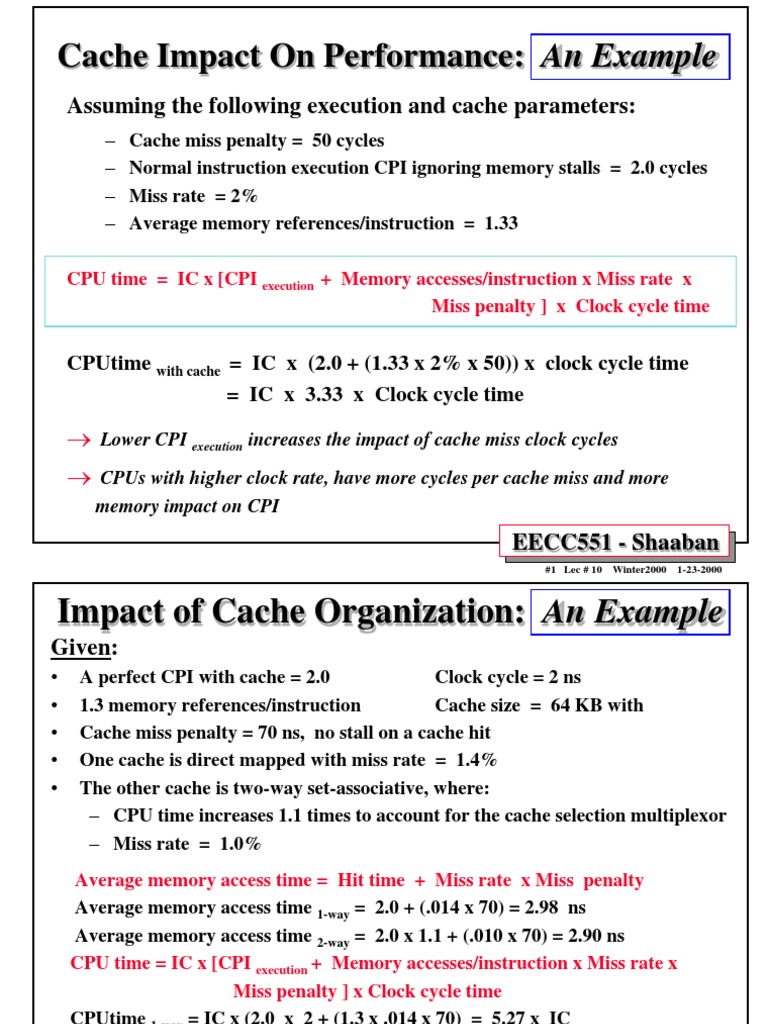 Cache Impact On Performance: An Example: Assuming The Following Execution and Cache Parameters ...