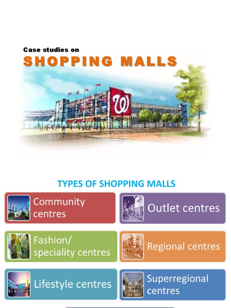 Case Study A | PDF | Shopping Mall | Retail