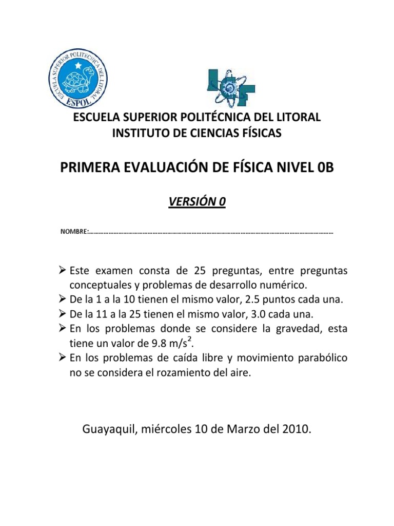 Cp1-2010 FISICA NIVEL 0B (V0) Primera Evaluacion | PDF | Aceleración | Movimiento (física)