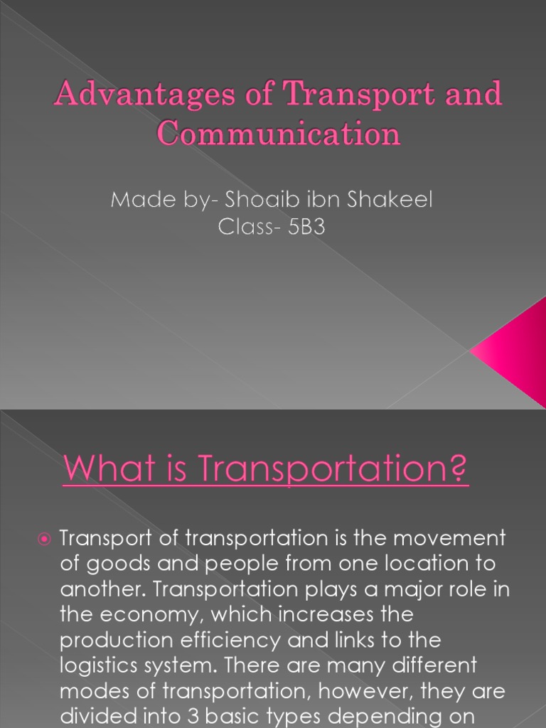 Advantages of Transport and Communication | PDF | Mode Of Transport ...
