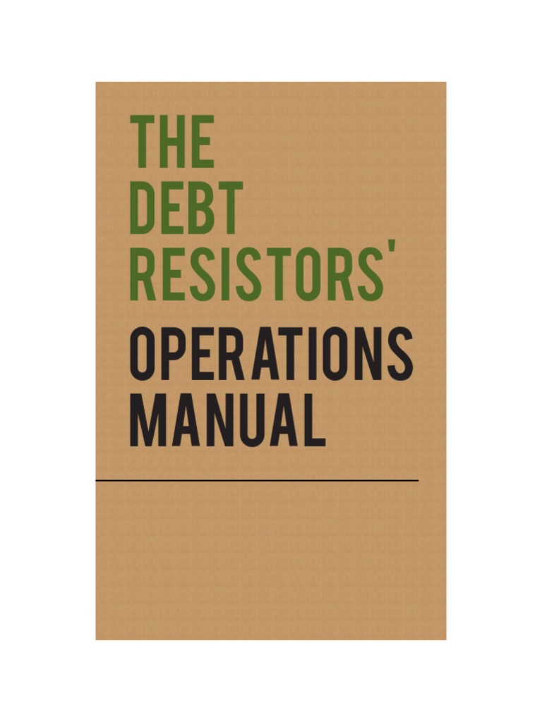 THE Debt Resistors': Operations Manual | PDF | Social Science