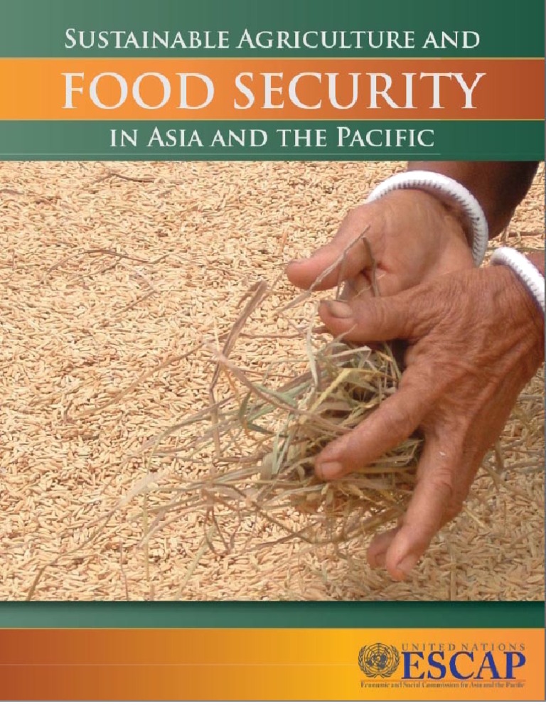 Sustainable Agriculture and Food Security in Asia and The Pacific | PDF ...