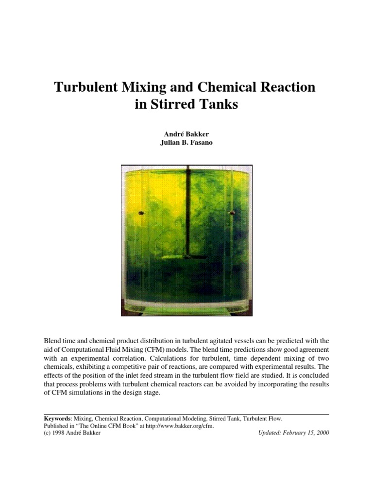 Turbulent Mixing and Chemical Reaction in Stirred Tanks: André Bakker Julian B. Fasano | PDF ...