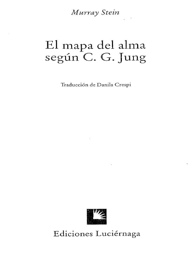 Stein, Murray - El Mapa Del Alma Segun C G Jung | PDF