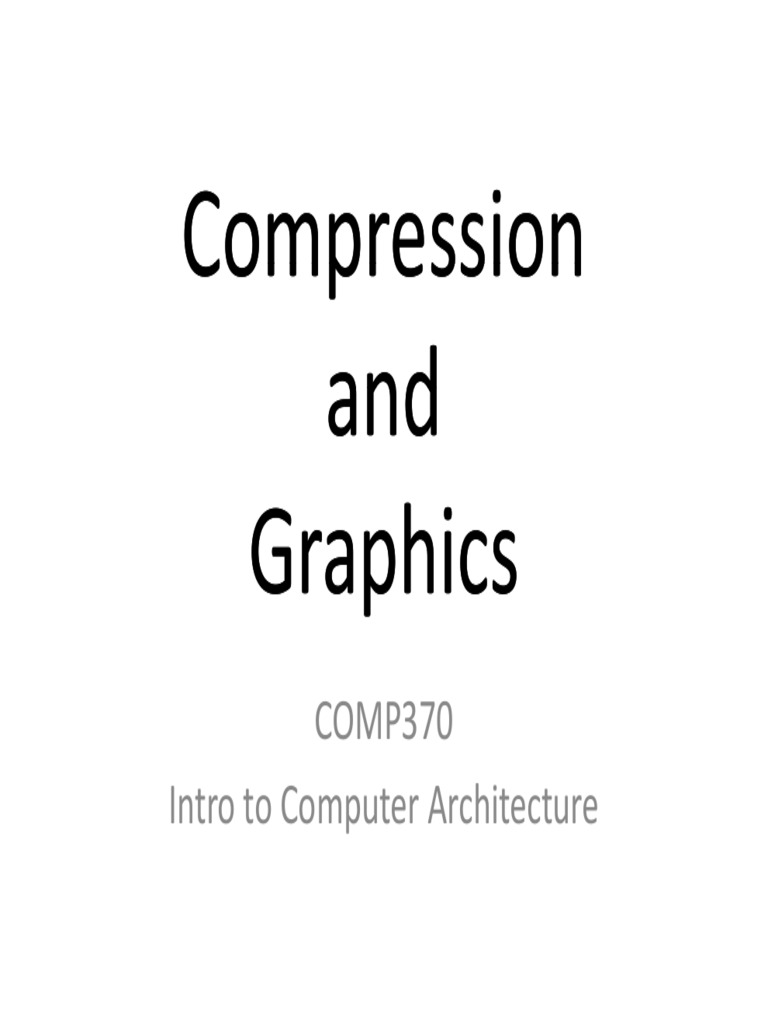Compression Compression Compression Compression and and and and G Hi G Hi Graphics Graphics ...