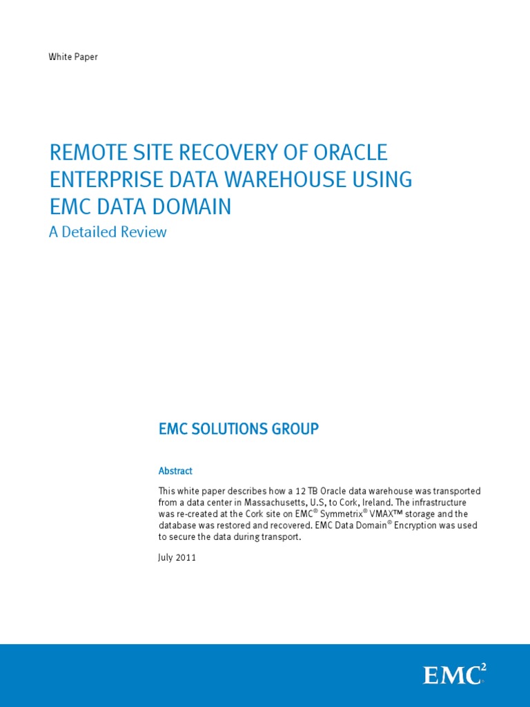Remote Site Recovery of Oracle Enterprise Data Warehouse Using Emc Data ...
