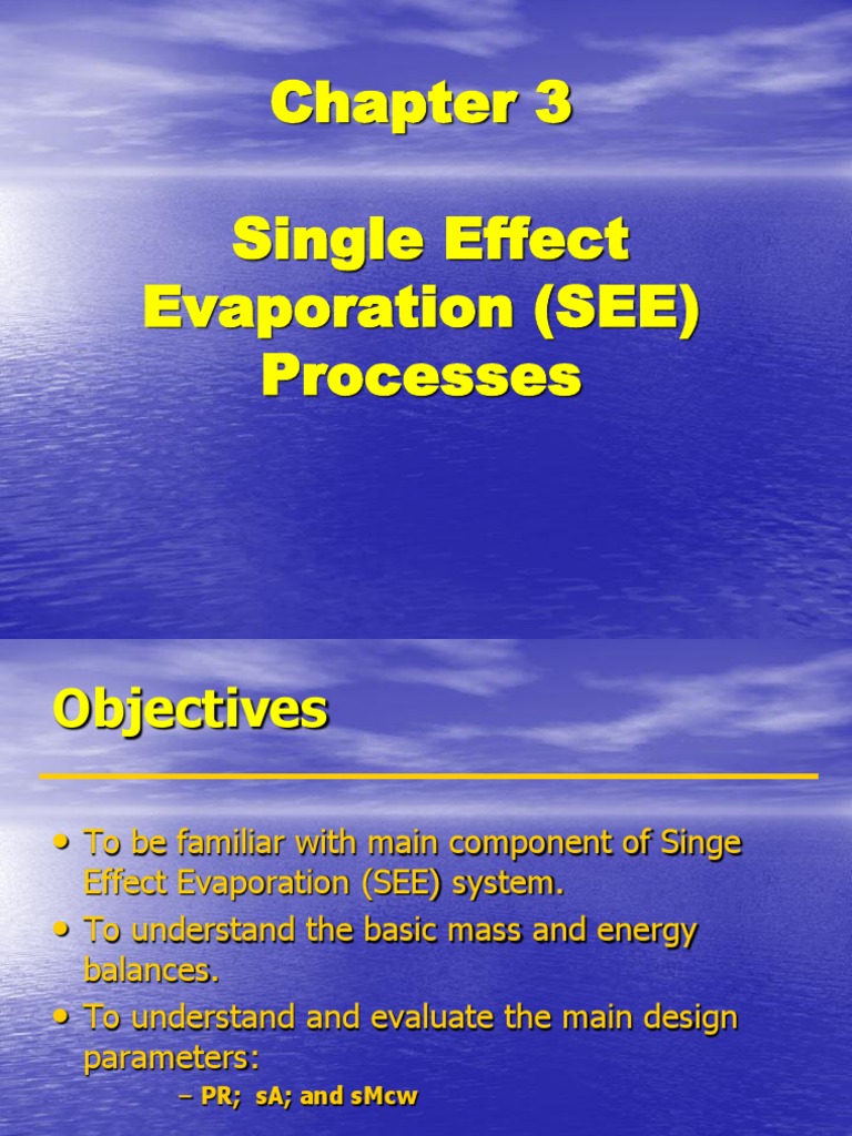 Single Effect Evaporation (SEE) Processes | PDF | Latent Heat | Heat ...
