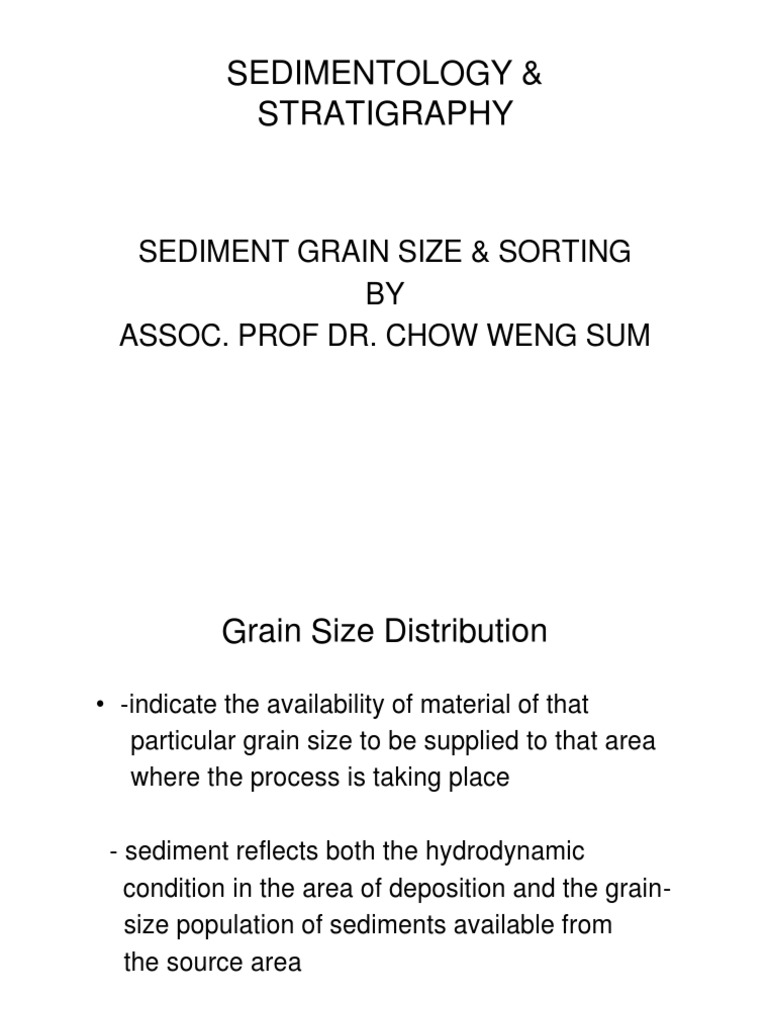 Sedimentology Grain Size Sorting | PDF | Sediment | Deposition (Geology)