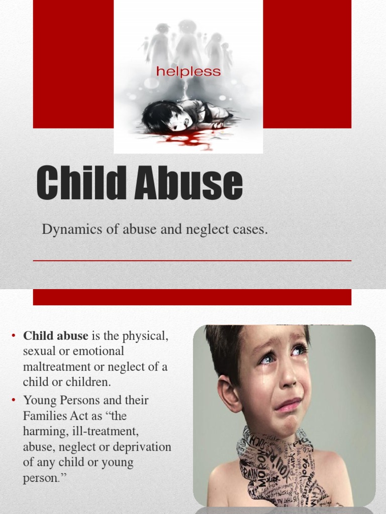 Child Abuse: Dynamics of Abuse and Neglect Cases | PDF | Child Abuse ...