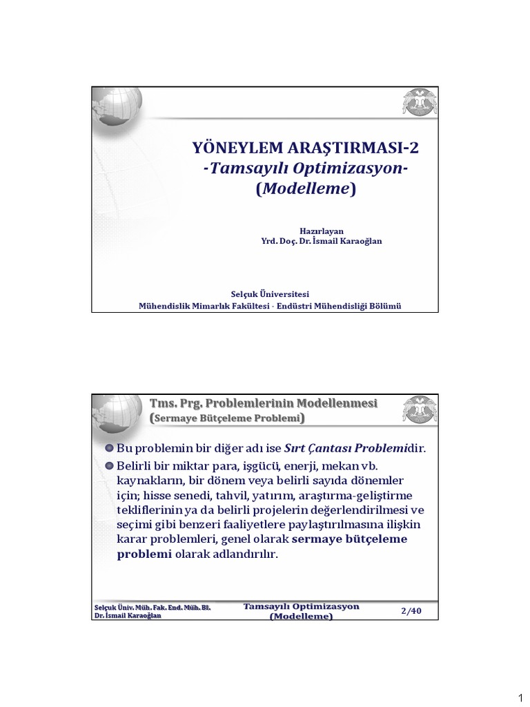 1-Tamsayılı Optimizasyon (Modelleme) (2sunu) | PDF 1-Tamsayılı Optimizasyon (Modelleme) (2sunu) | PDF