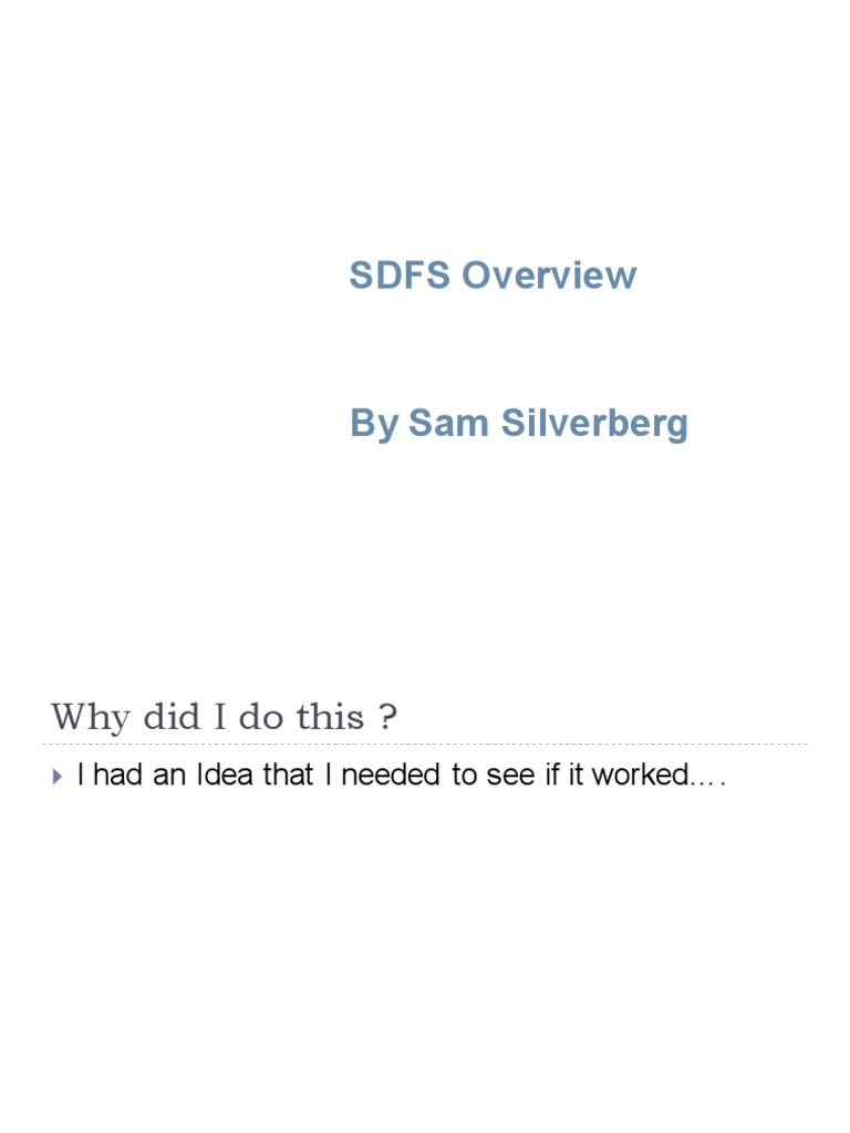 SDFS Architecture | PDF | Computer Architecture | Data Management SDFS Architecture | PDF | Computer Architecture | Data Management