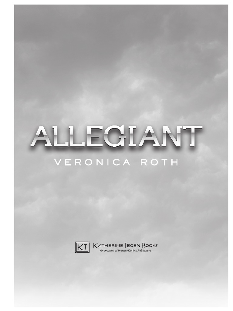 Excerpt of "Allegiant" by Veronica Roth | PDF | Science Fiction Novel ...