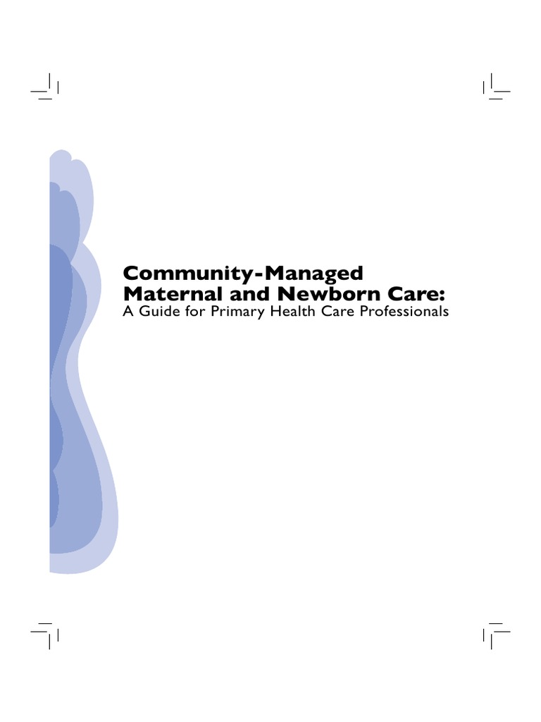 Maternal and Newborn Care | PDF