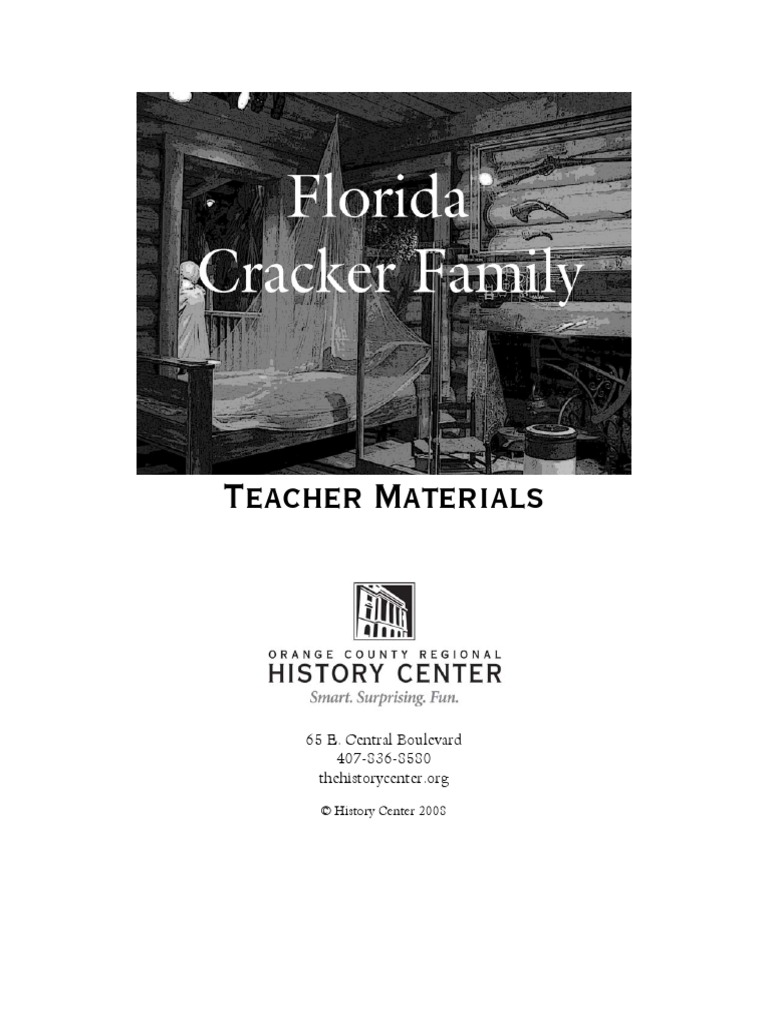 Florida Cracker Family Teacher Materials | PDF | Lesson Plan | Florida