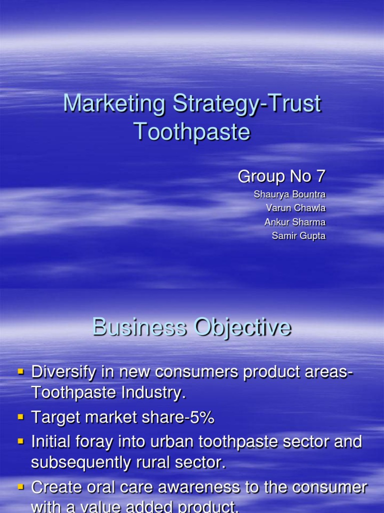 Marketing Strategy Trust Toothpaste 1 | PDF | Oral Hygiene | Brand