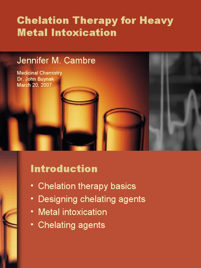 Chelation Therapy Presentation Web | PDF | Chelation | Ethylenediaminetetraacetic Acid
