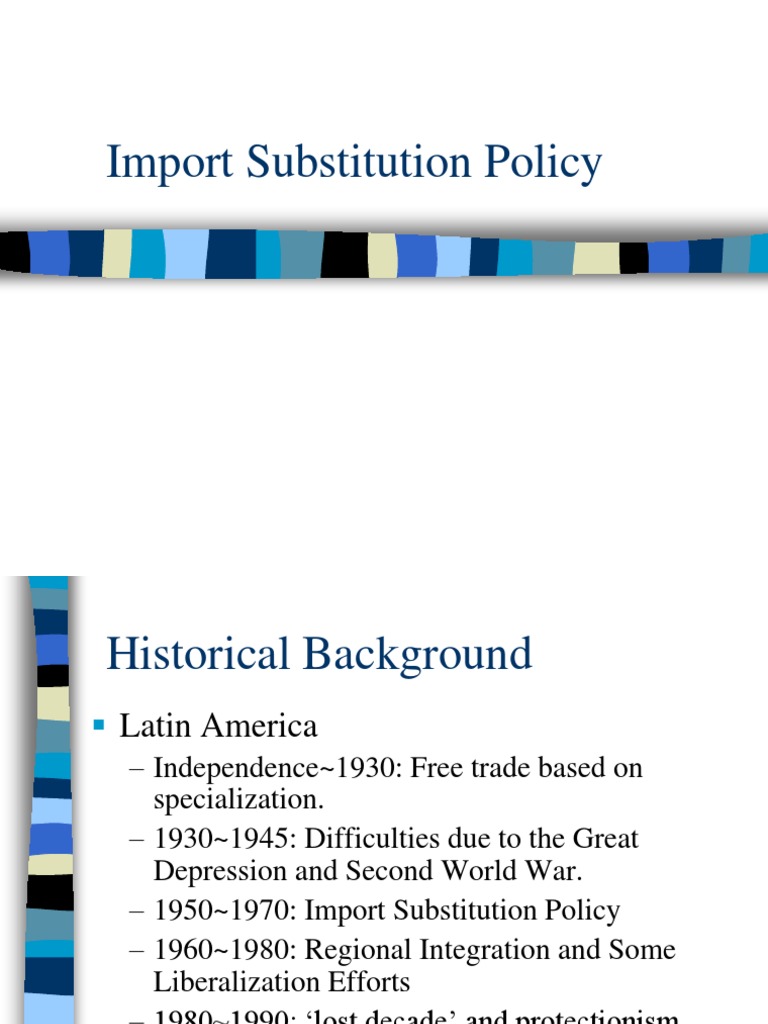 Import Substitution Policy | PDF | Economic Growth | Economics