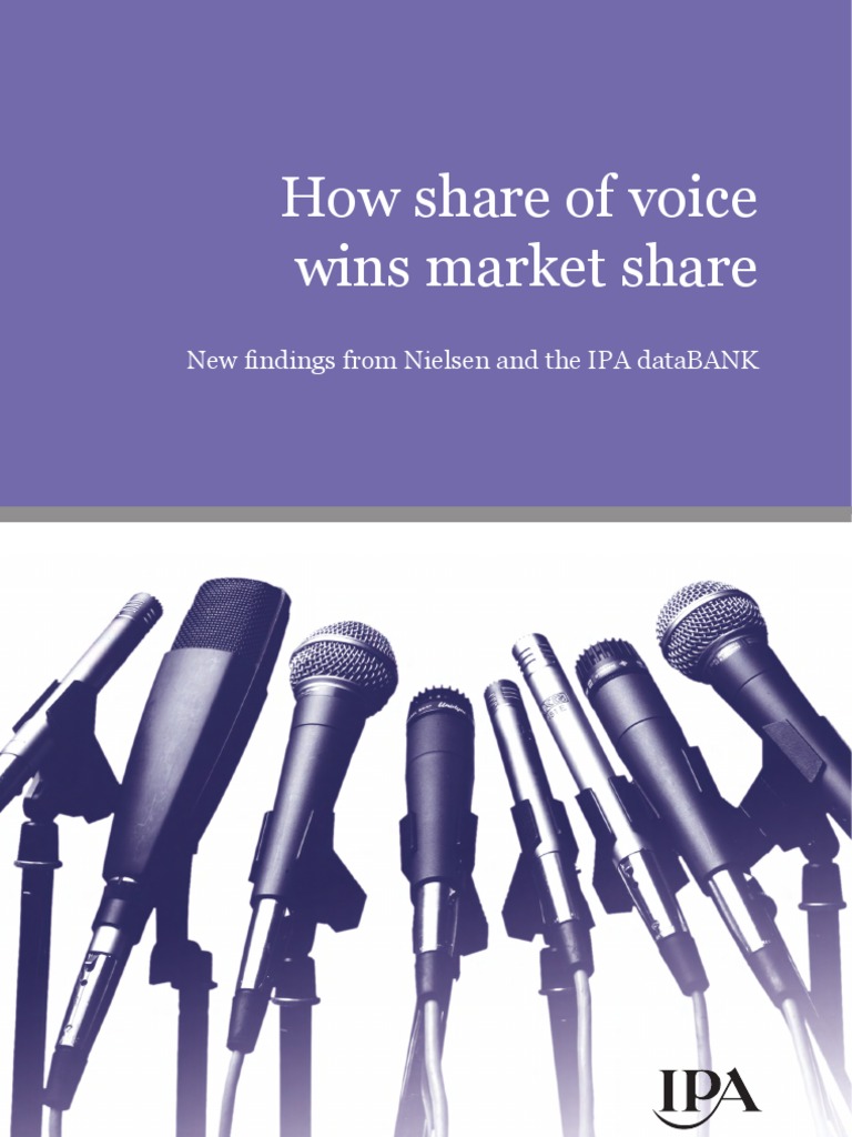 How Share of Voice Wins Market Share, IPA Report July 09 | PDF | Brand ...