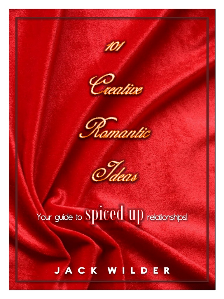 101 Creative Romantic Ideas | PDF | Sexual Emotions | Marriage