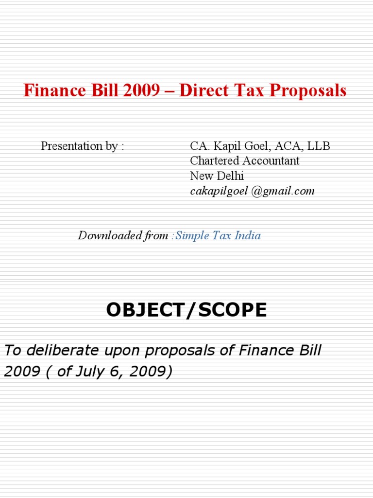 Finance Bill 2009 - Direct Tax Proposals: Presentation By: CA. Kapil ...