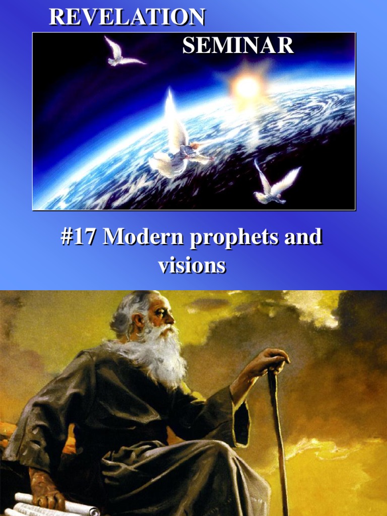 17 - Modern Prophets and Visions | PDF | Prophet | Prophecy