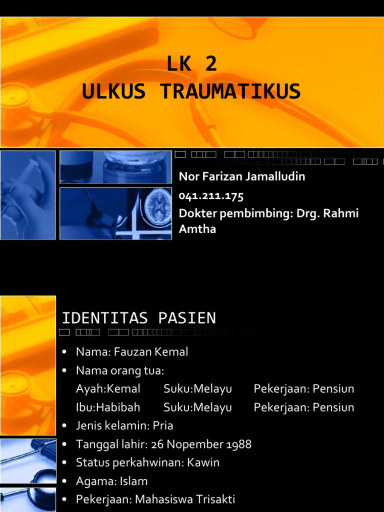 Ulkus Traumatikus Diperparah Dengan Maloklusi | PDF
