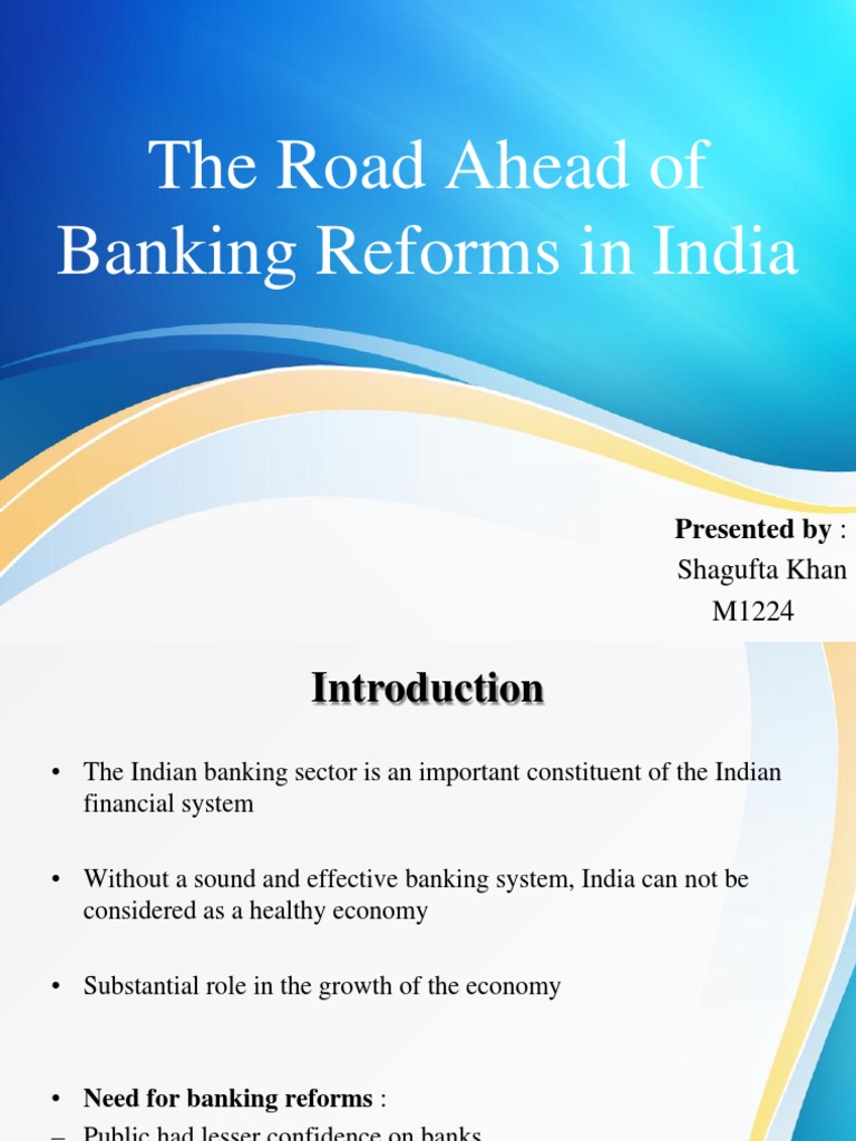 Indian Banking Reforms Overview | PDF | Capital Requirement | Banks