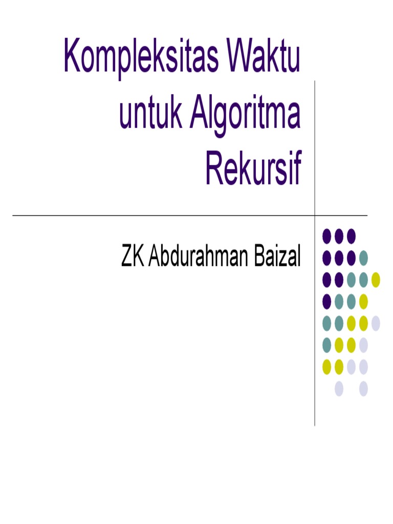 Kompleksitas Waktu Untuk Algoritma Rekursif PDF | PDF