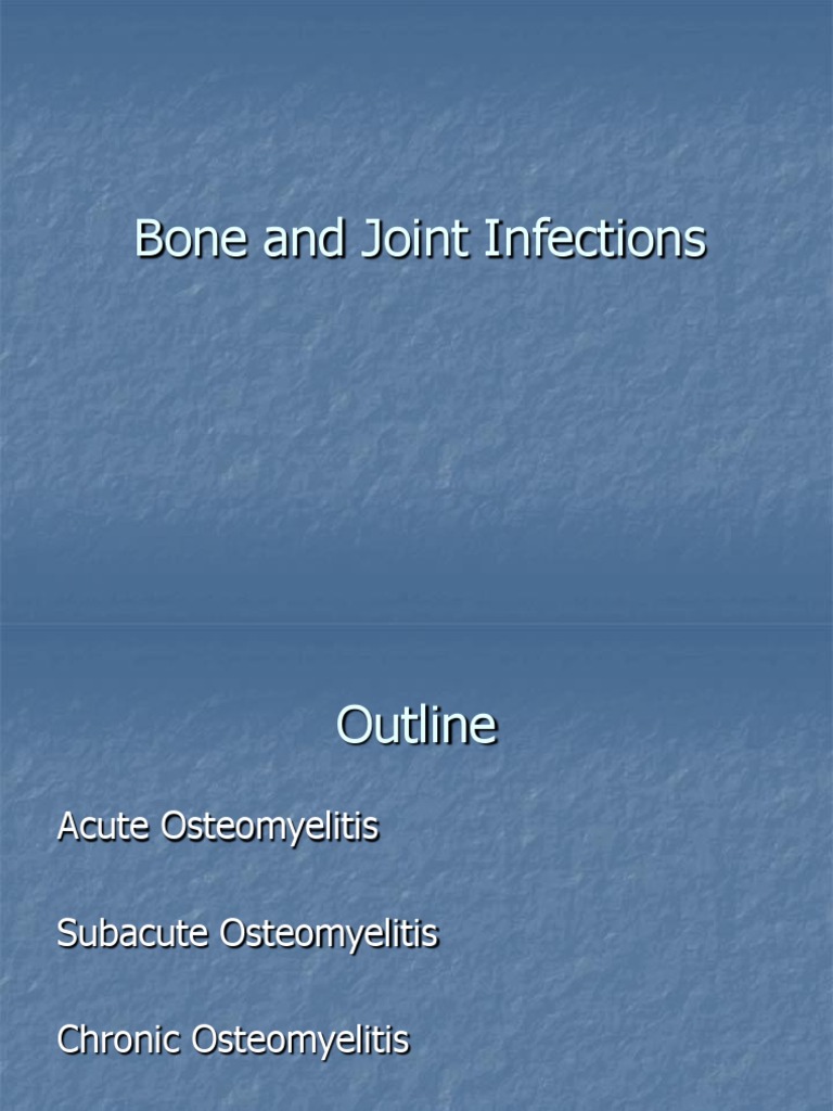 Bone Infections - Acute Osteomyelitis | PDF | Medical Imaging | Immunology