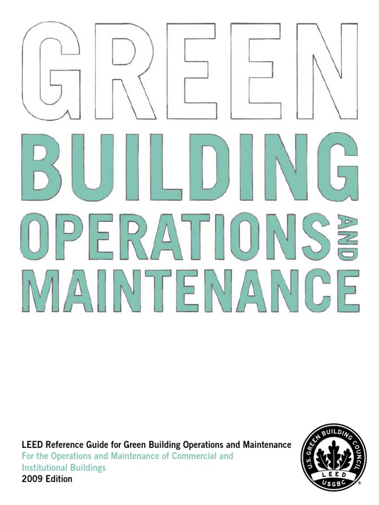 Leed For Operations and Maintenance Reference Guide Introduction PDF ...