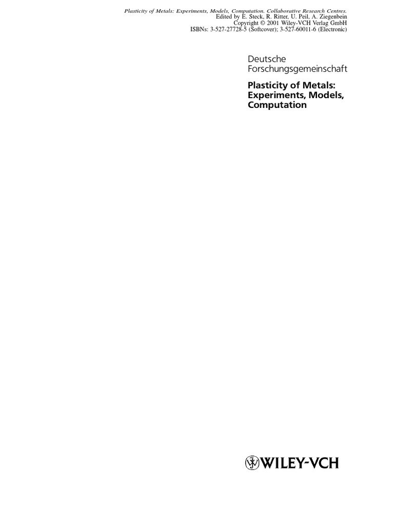 Wiley, Plasticity of Metals Experiments Models Computation (1999) (3527277285) | Download Free ...